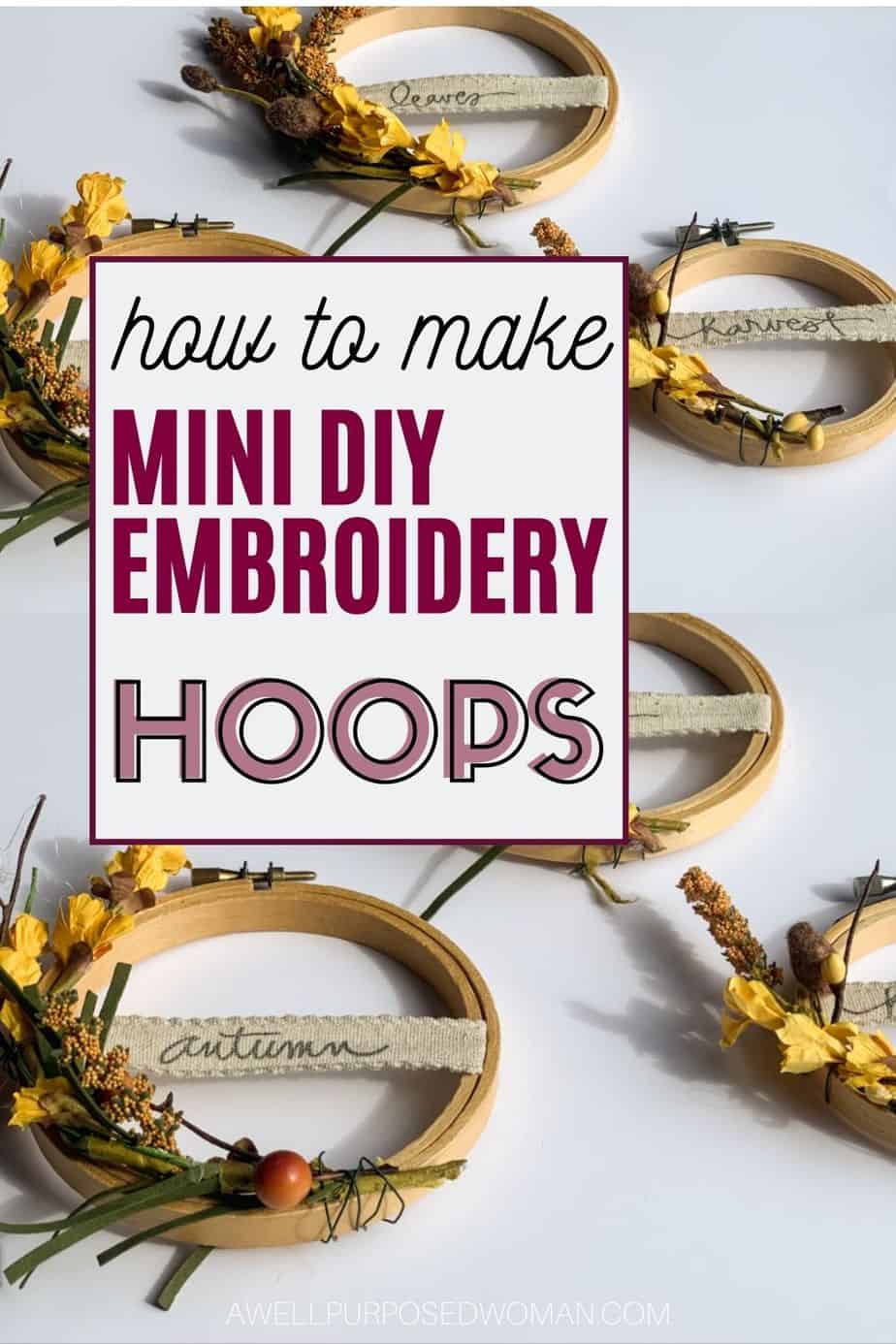 How to make DIY Mini Fall Embroidery Hoops - A Well Purposed Woman