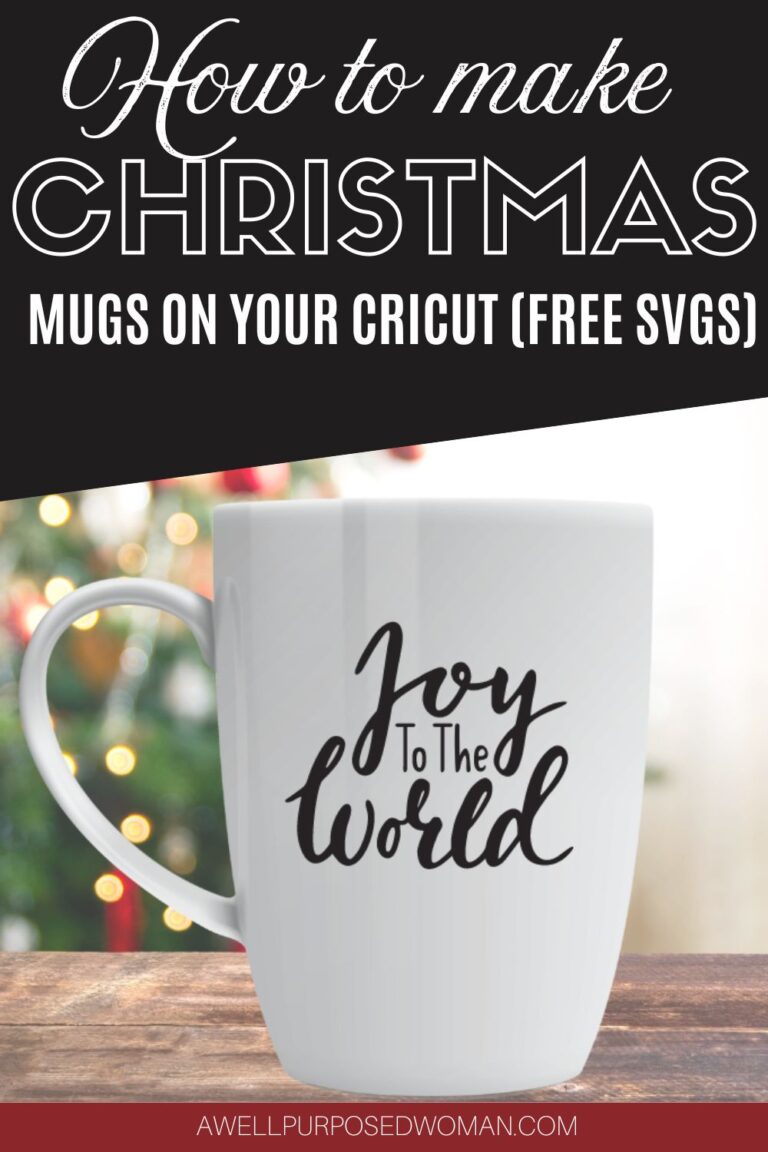How to Make Mugs with a Cricut for Christmas - A Well Purposed Woman