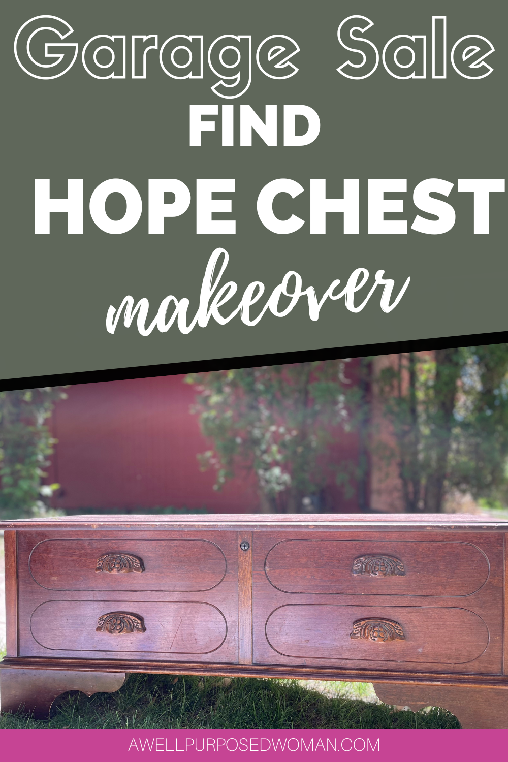 Garage Sale Find: Hope Chest Makeover - A Well Purposed Woman