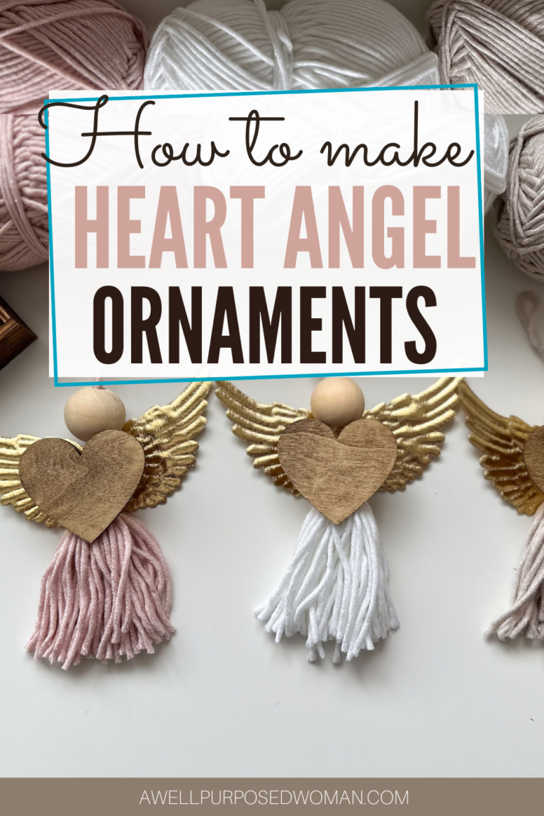 How to Make a Heart Angel Ornament - A Well Purposed Woman